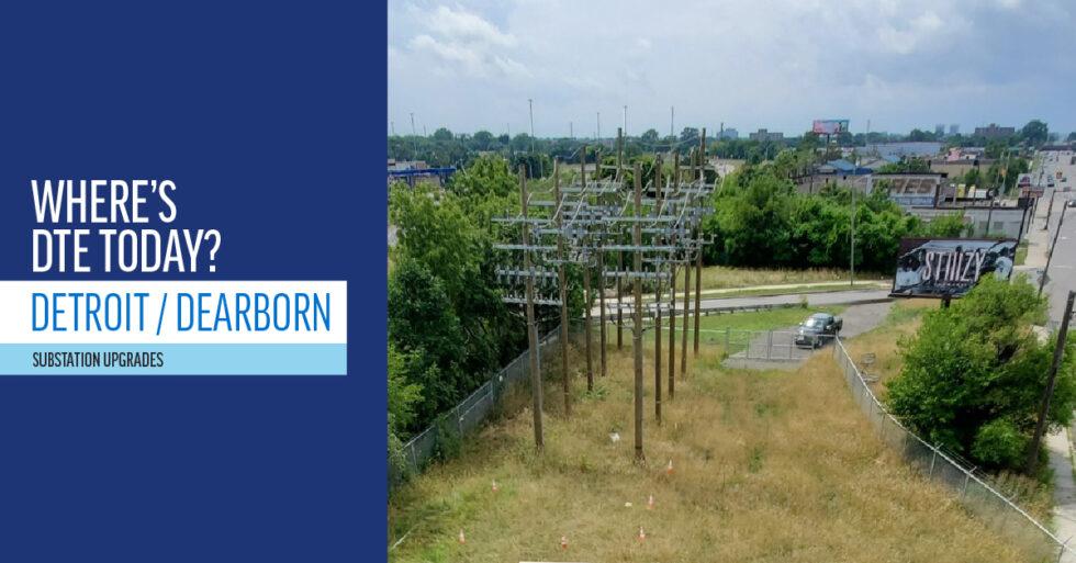 Providing more reliable power to Detroit, Dearborn, rain or shine ...